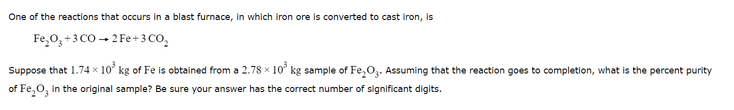 Solved One Of The Reactions That Occurs In A Blast Furnace