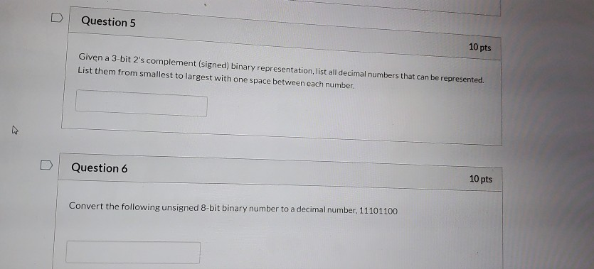 Solved Question 5 10 pts Given a 3-bit 2's complement | Chegg.com