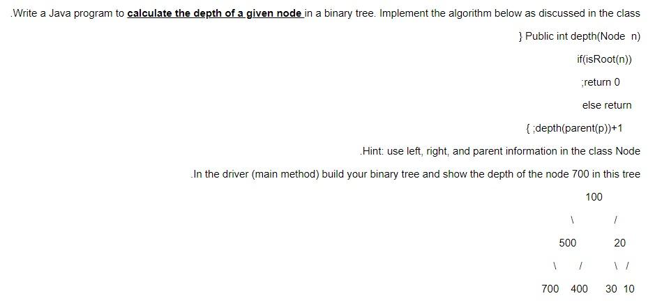 Solved Write a Java program to calculate the depth of a | Chegg.com