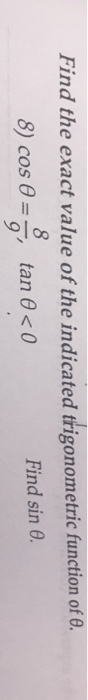 Solved Find The Exact Value Of The Indicated Trigonometric