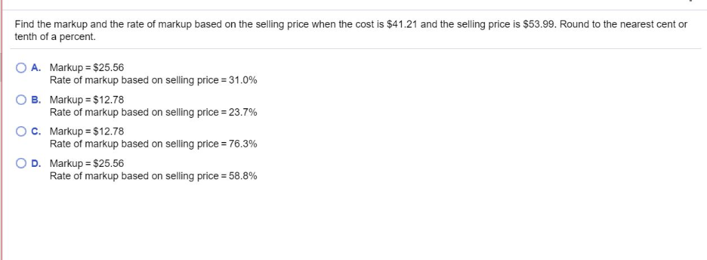 Solved Find the markup and the rate of markup based on the | Chegg.com