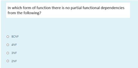 Solved In which form of function there is no partial | Chegg.com