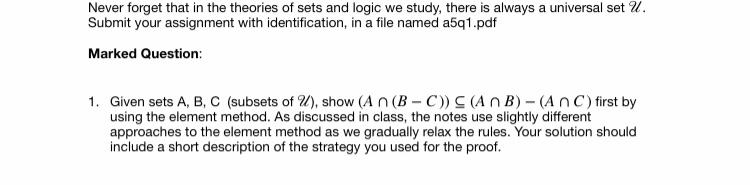 Solved Never forget that in the theories of sets and logic | Chegg.com