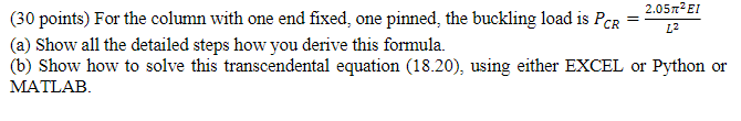 Solved (30 points) For the column with one end fixed, one | Chegg.com