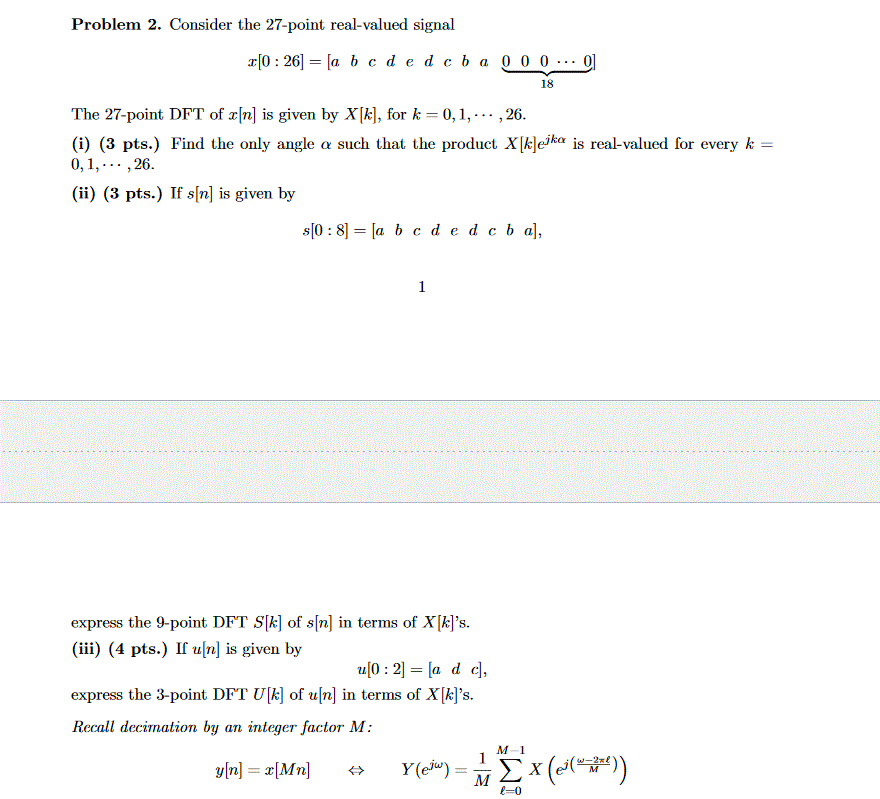 Problem 2. Consider the 27-point real-valued signal | Chegg.com