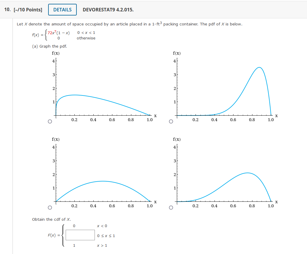 Solved -/10 Points] DEVORESTAT9 4.2.015. Let X denote the | Chegg.com