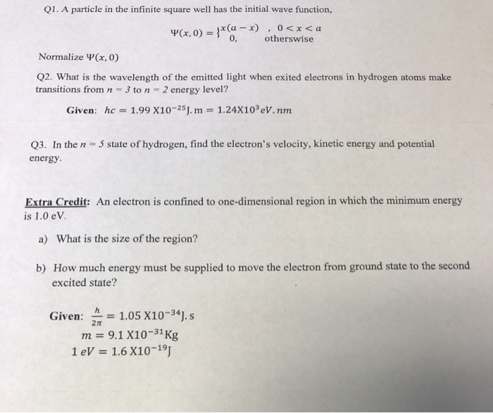 Solved Q1 A Particle In The Infinite Square Well Has The
