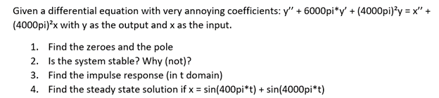 Solved Given A Differential Equation With Very Annoying 