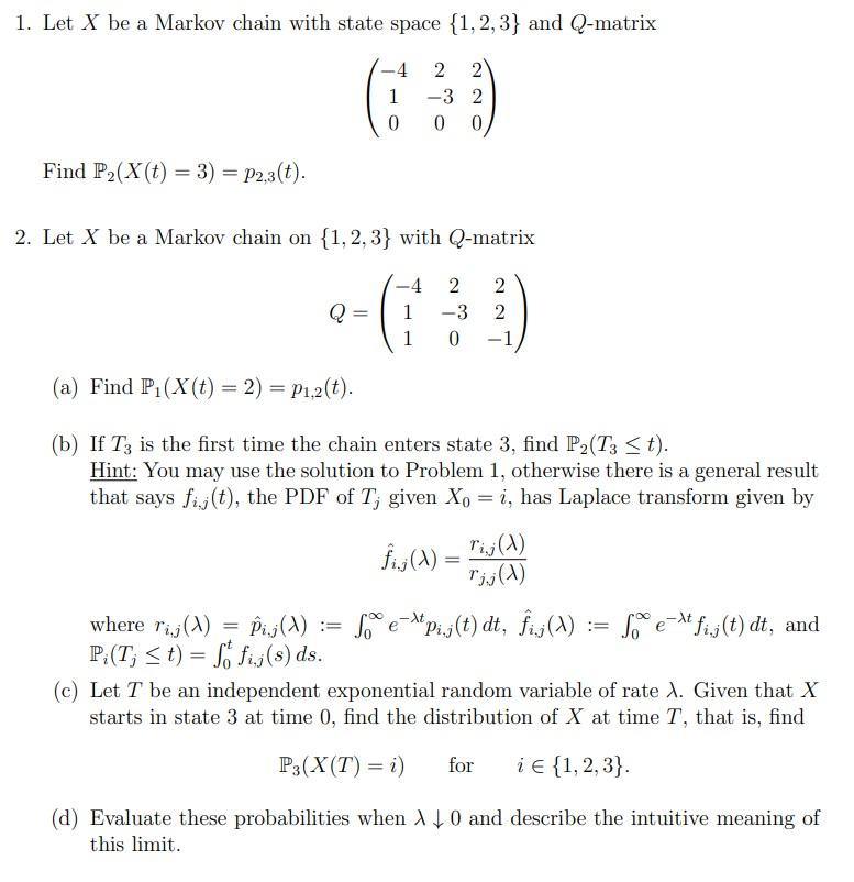 1. Let X be a Markov chain with state space {1,2,3} | Chegg.com