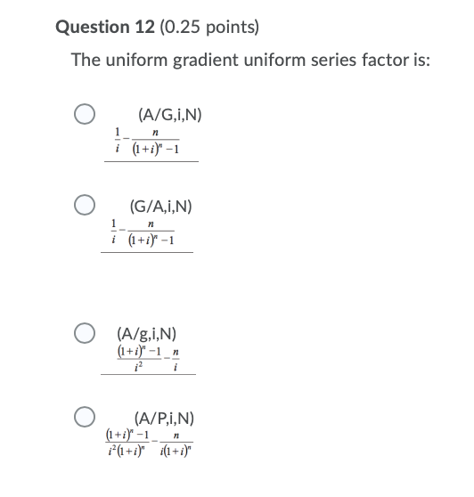 Solved Question 12 (0.25 points) The uniform gradient | Chegg.com