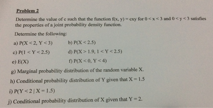 Solved Problem 2 Determine the value of c such that the | Chegg.com