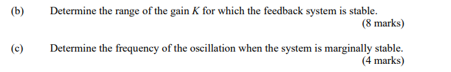 Solved Q4 For the system shown in Figure Q4,(b) Determine | Chegg.com