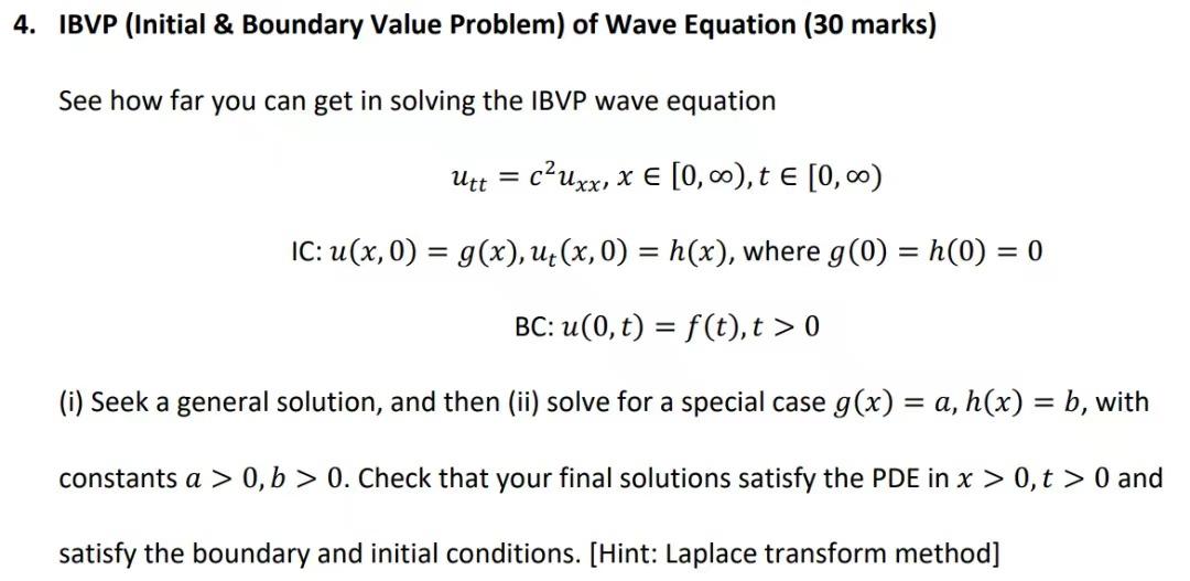 Solved 4. IBVP (Initial & Boundary Value Problem) of Wave | Chegg.com