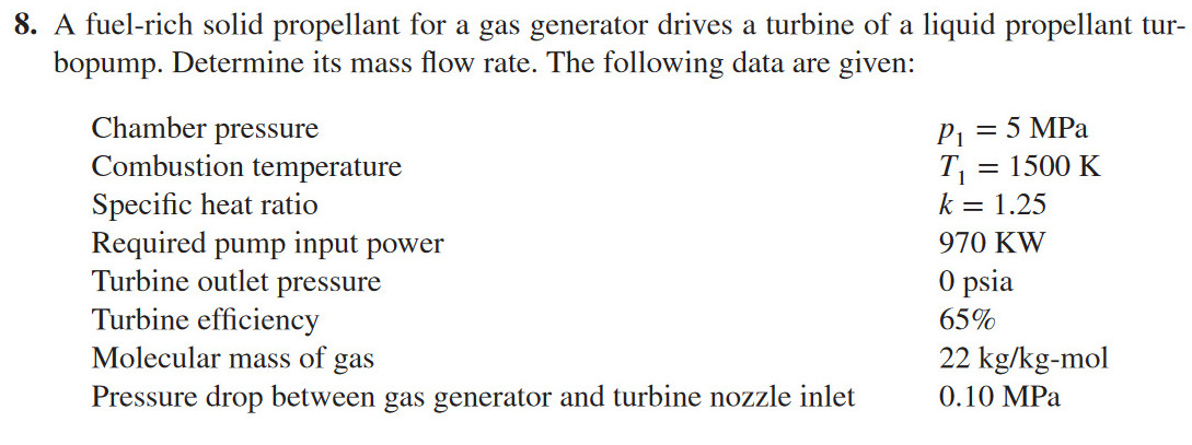 Solved 8. A fuel-rich solid propellant for a gas generator | Chegg.com