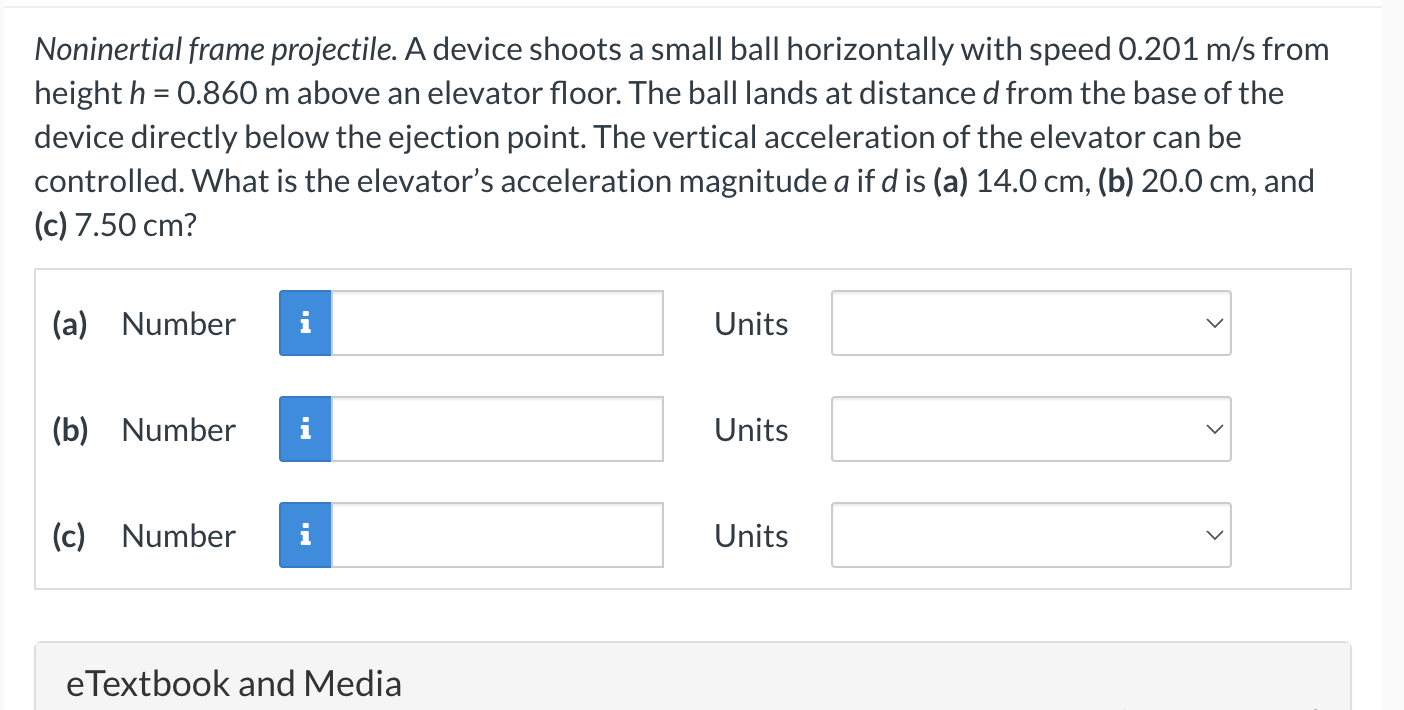 Solved Noninertial frame projectile. A device shoots a small | Chegg.com