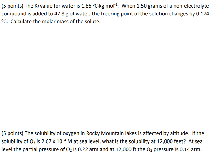 Solved (5 points) The Kf value for water is 1.86 | Chegg.com