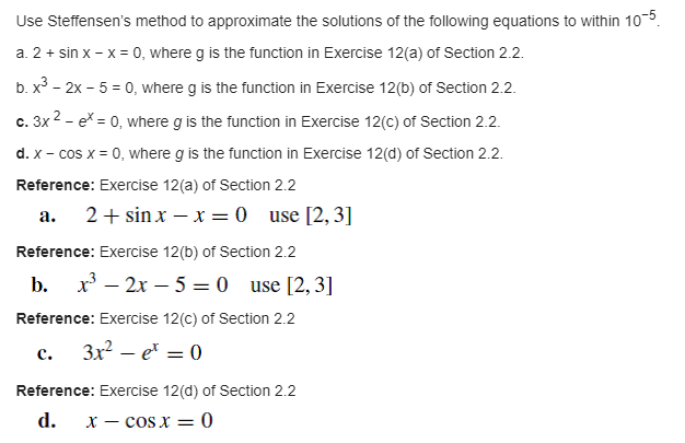 Solved Use Steffensen's method to approximate the solutions | Chegg.com