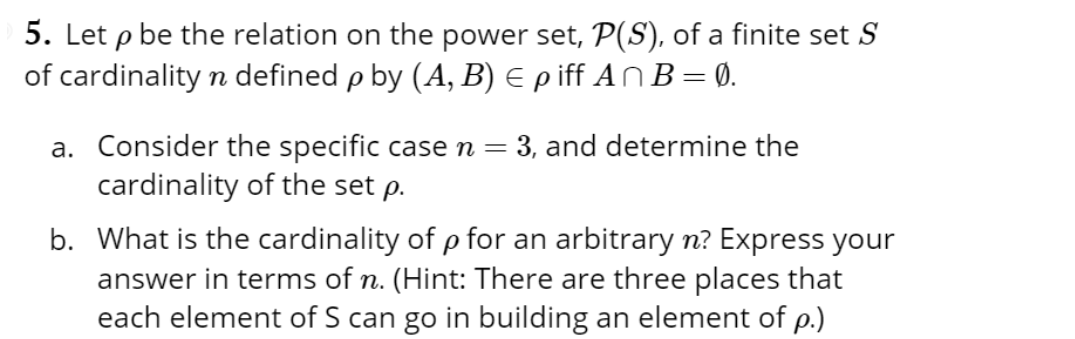 Solved 5. Let p be the relation on the power set, P(S), of a | Chegg.com