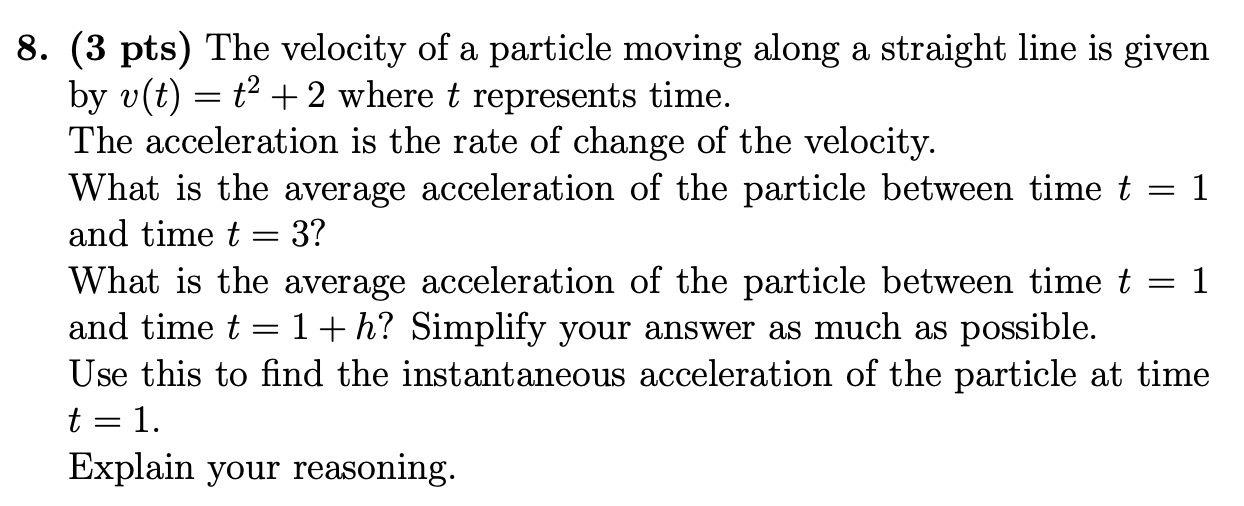 Solved 3pts v(t)=t2+2 ﻿where t ﻿represents time.The | Chegg.com