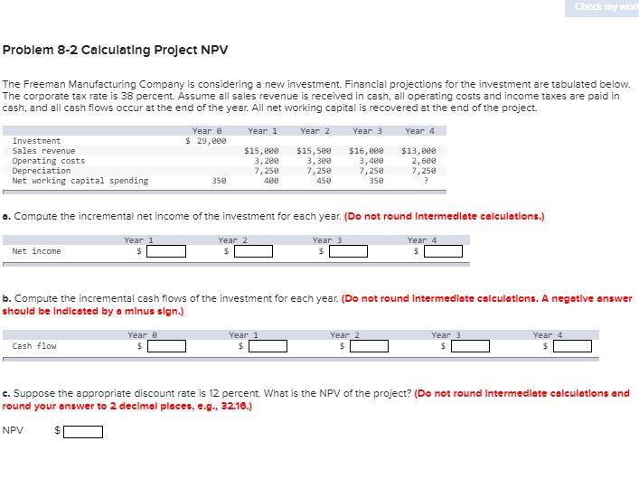 Solved Check by G Problem 8-2 Calculating Project NPV The | Chegg.com