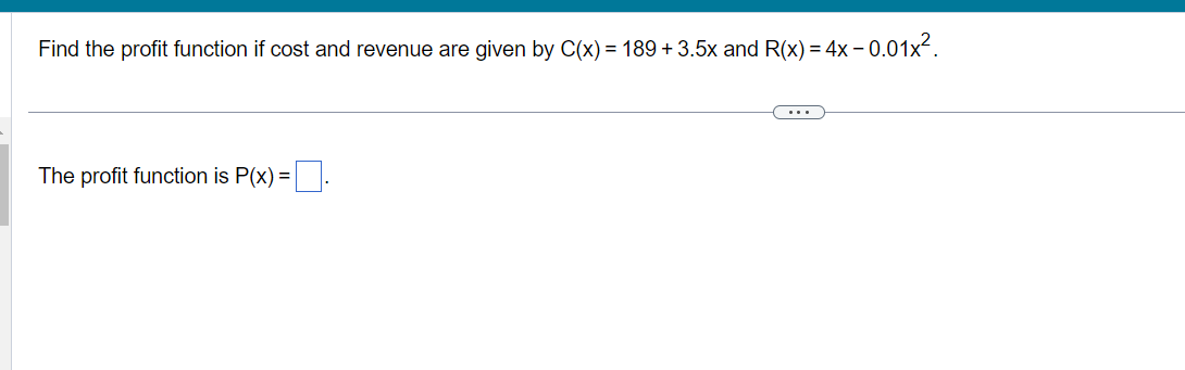 Solved Find the profit function if cost and revenue are | Chegg.com
