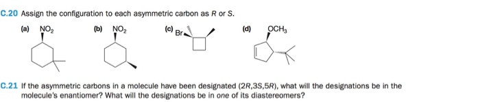 Solved C.20 Assign the configuration to each asymmetric | Chegg.com