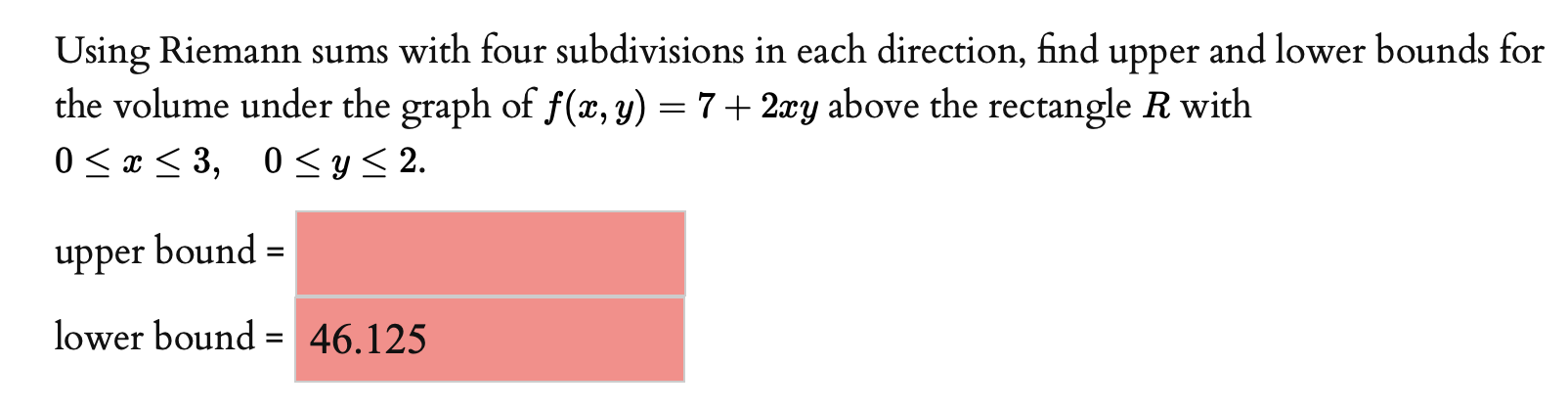 Solved Using Riemann sums with four subdivisions in each | Chegg.com
