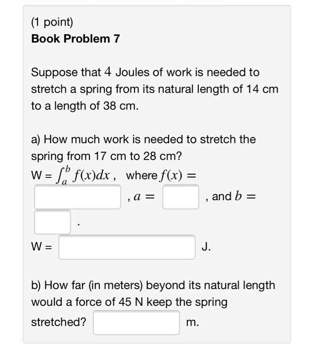 Solved (1 point) Book Problem 5 A force of 2 pounds is | Chegg.com