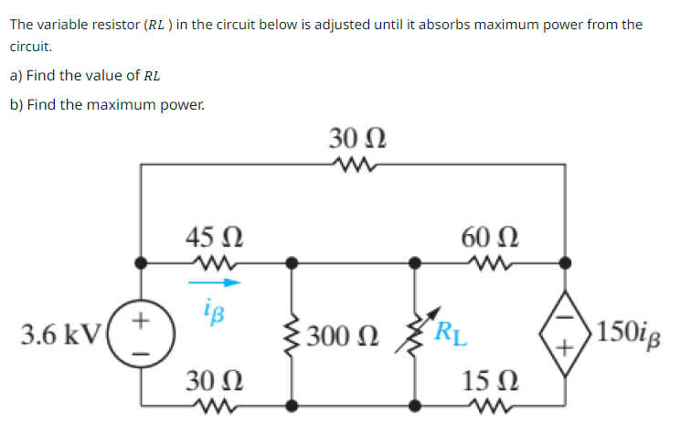 Solved The variable resistor (RL) in the circuit below is | Chegg.com