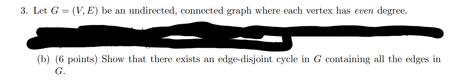 Solved 3. Let G=(V,E) be an undirected, connected graph | Chegg.com