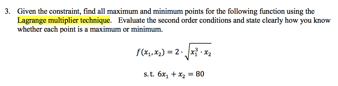 Solved 3. Given the constraint, find all maximum and minimum | Chegg.com