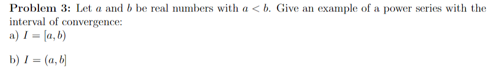 Solved Problem 3: Let a and b be real numbers with a | Chegg.com