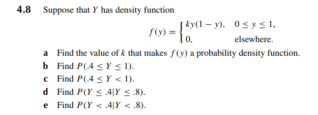 Solved 4 8 Suppose That Y Has Density Function