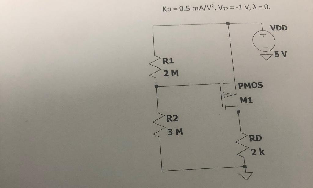 Solved The PMOS in the circuit below has the following | Chegg.com