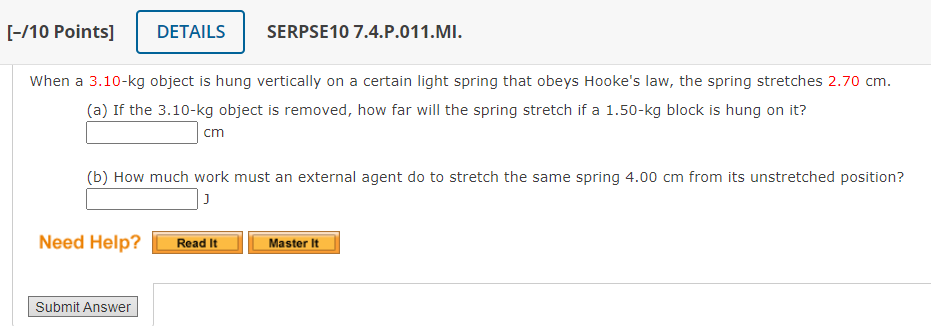 Solved When a 3.10−kg object is hung vertically on a certain | Chegg.com