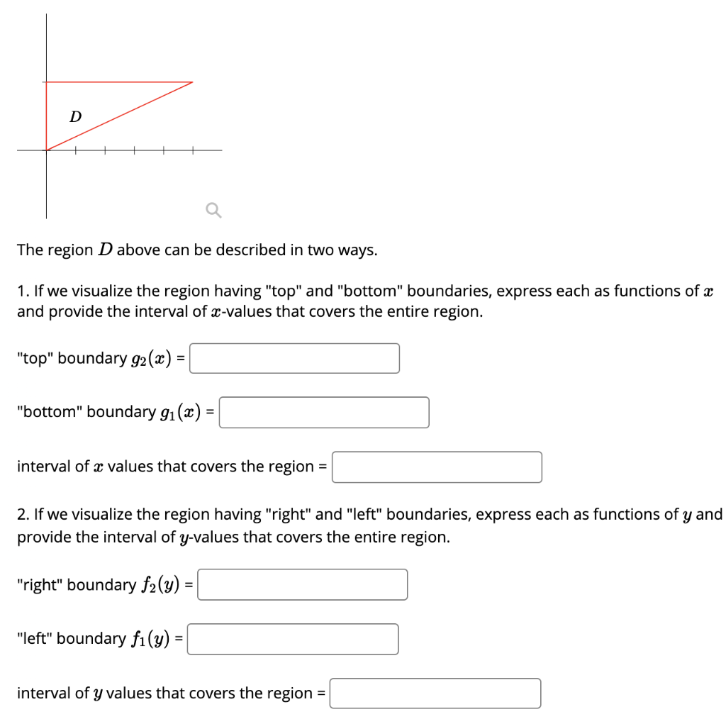 Solved D The region D above can be described in two ways. 1. | Chegg.com