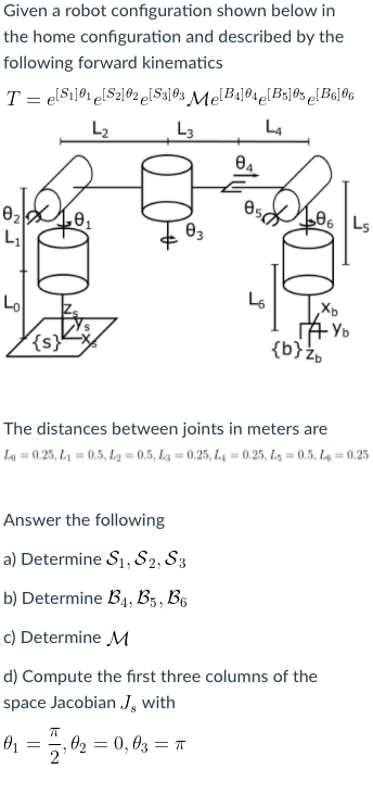 Given a robot configuration shown below in the home | Chegg.com