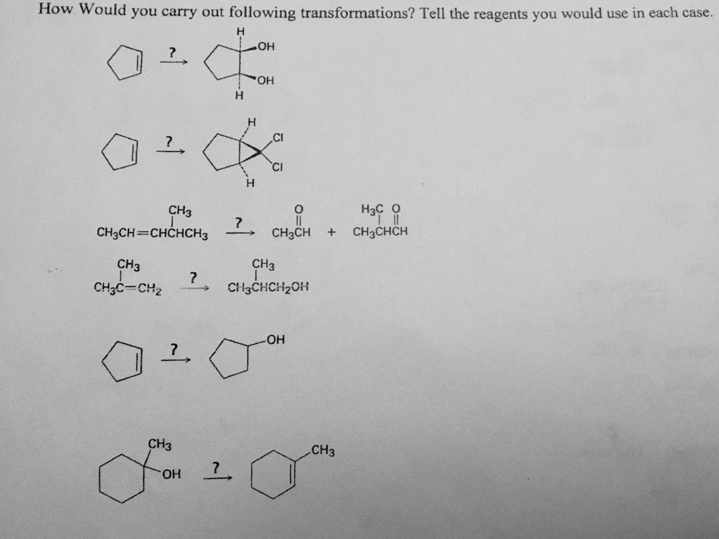 Solved How Would you carry out following transformations? | Chegg.com