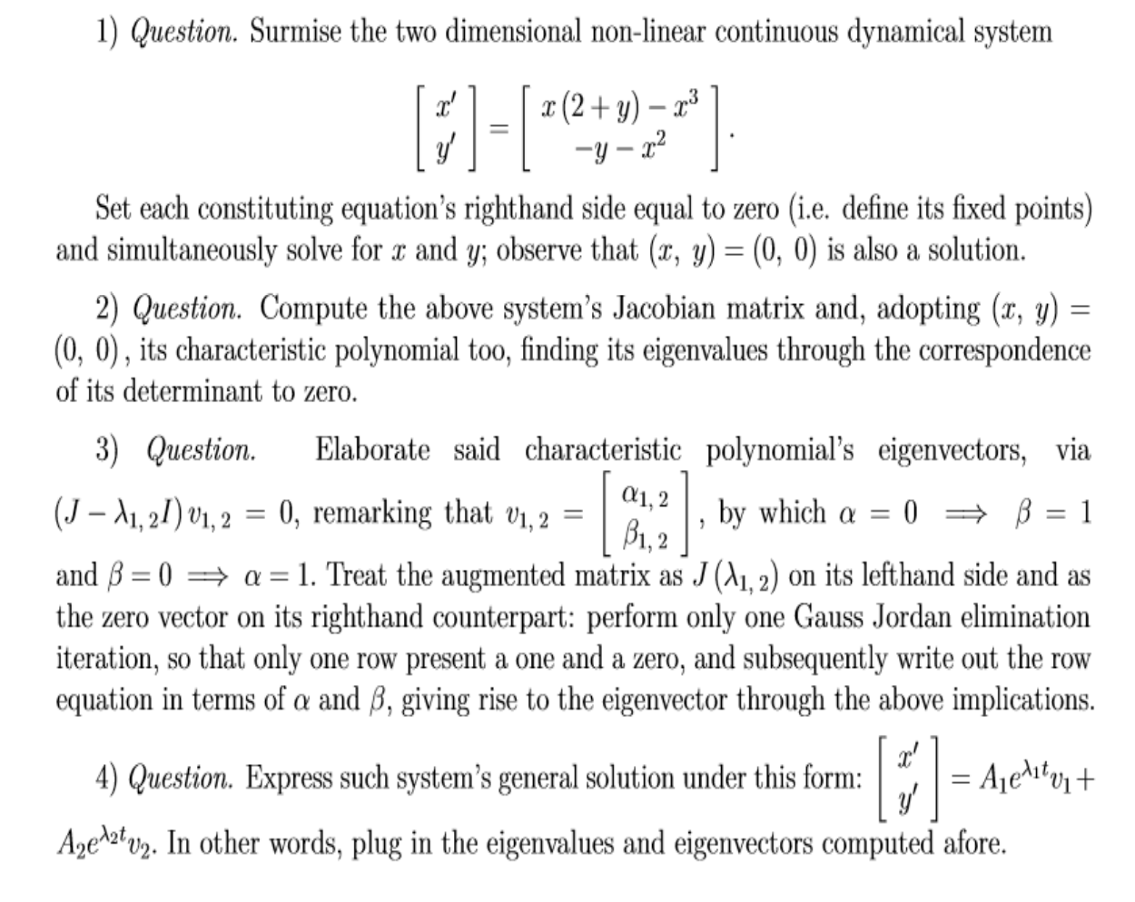 Solved 1) Question. Surmise the two dimensional non-linear | Chegg.com