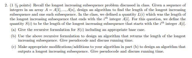 2. (1 12 points) Recall the longest increasing | Chegg.com