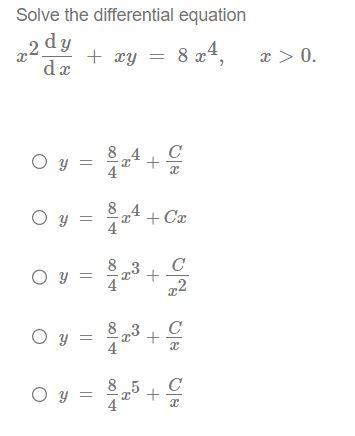 Solved Solve the differential equation x2 dxdy+xy=8x4 | Chegg.com