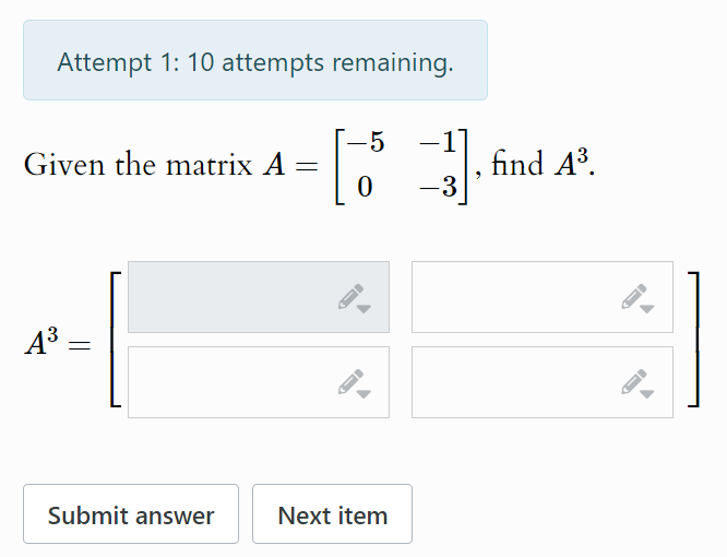 Solved Attempt 1: 10 ﻿attempts remaining.Given the matrix | Chegg.com