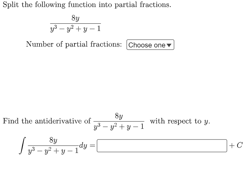 Solved Split the following function into partial fractions. | Chegg.com