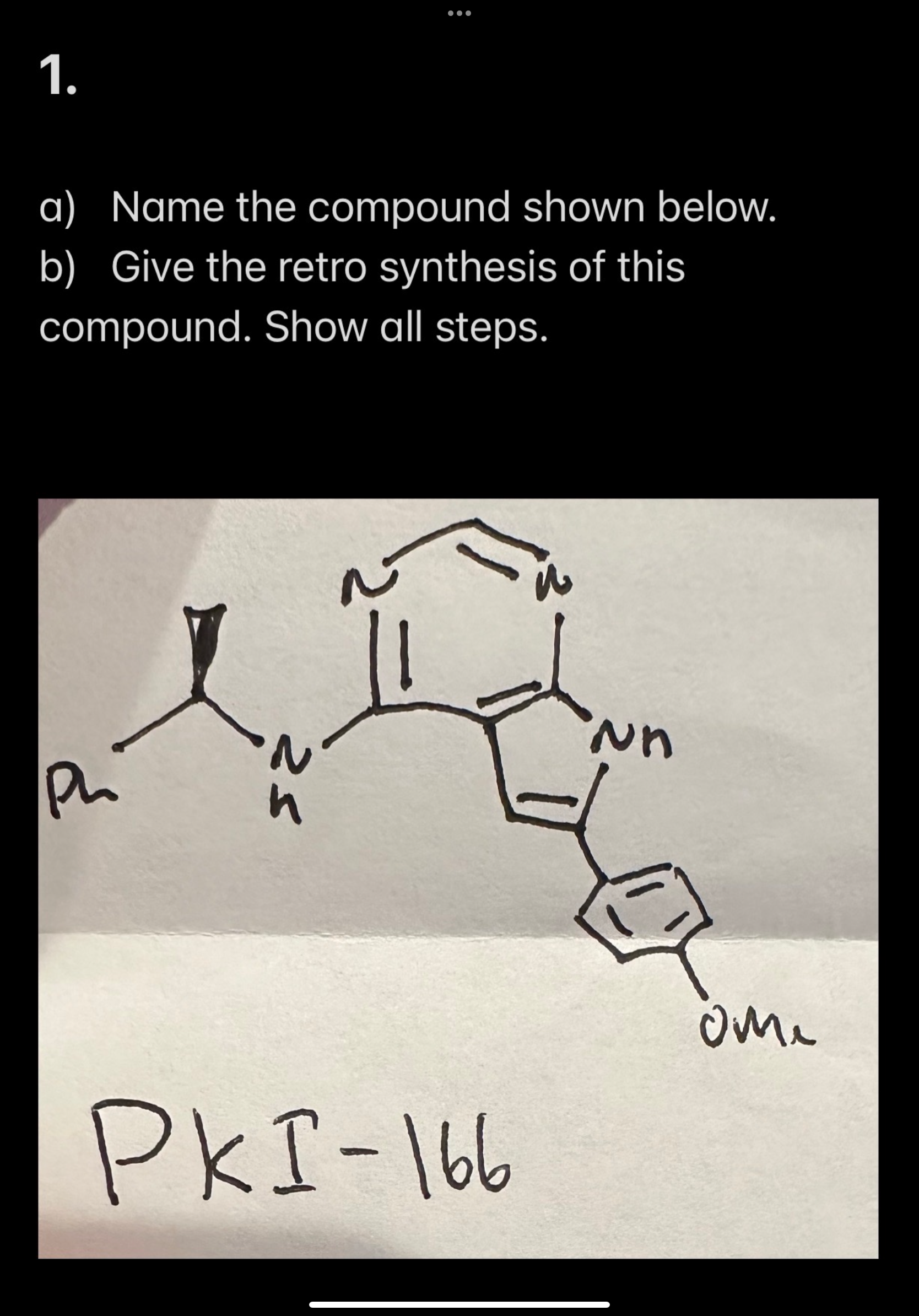 Solved a) ﻿Name the compound shown below.b) ﻿Give the retro | Chegg.com