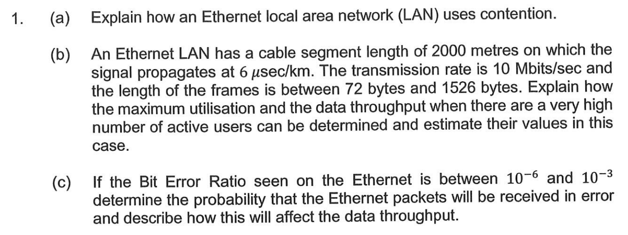 Solved 1. (a) ﻿Explain how an Ethernet local area network | Chegg.com