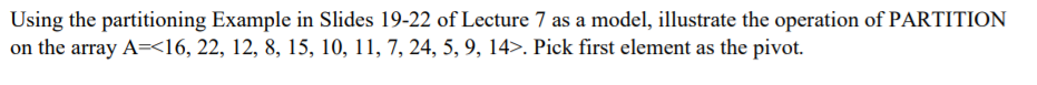 Solved Using the partitioning Example in Slides 19-22 of | Chegg.com