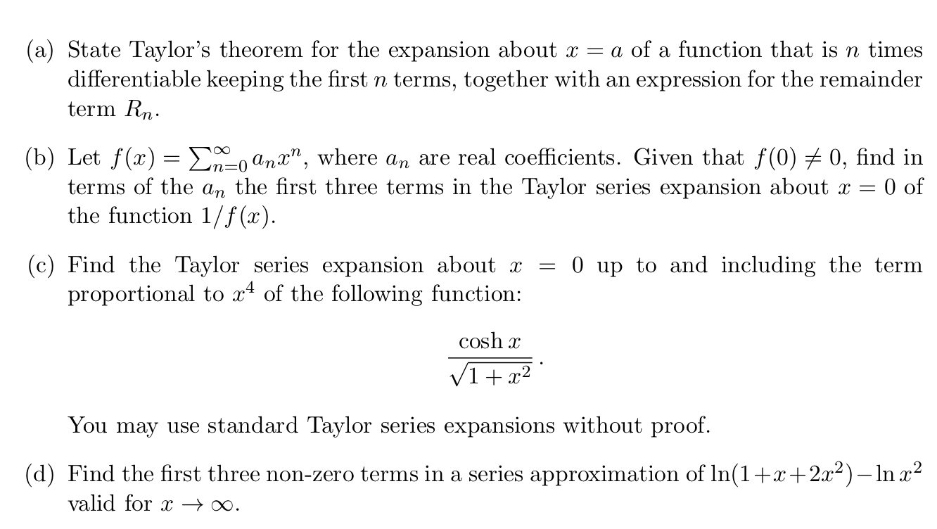 Solved (a) ﻿State Taylor's theorem for the expansion about | Chegg.com