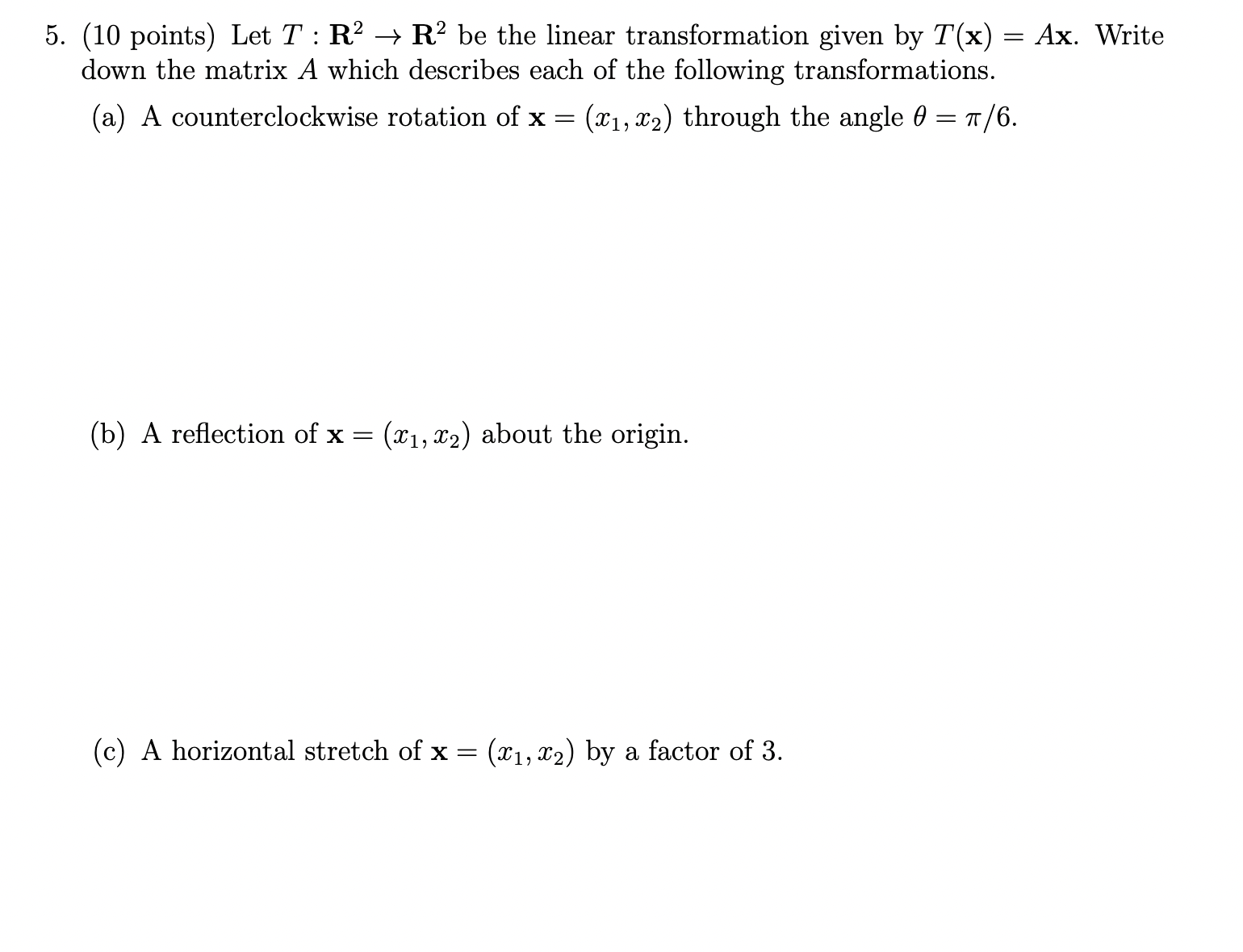 Solved (10 ﻿points) ﻿Let T:R2→R2 ﻿be the linear | Chegg.com