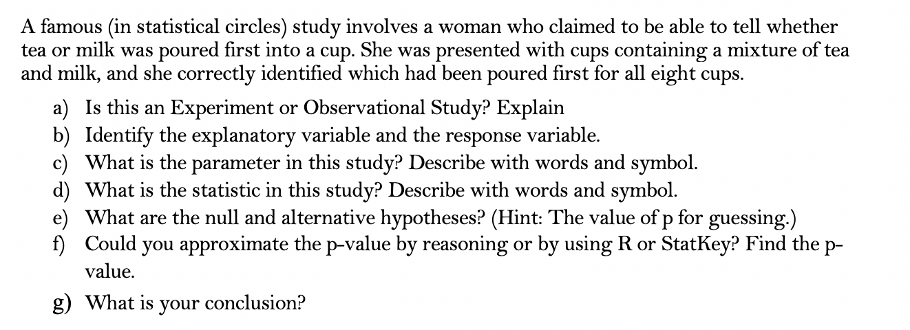 Solved A famous (in statistical circles) study involves a | Chegg.com