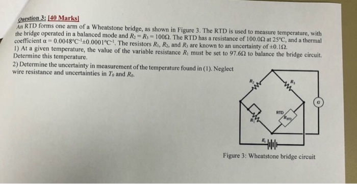 Solved Question 3: 140 Marksl An RTD forms one arm of a | Chegg.com